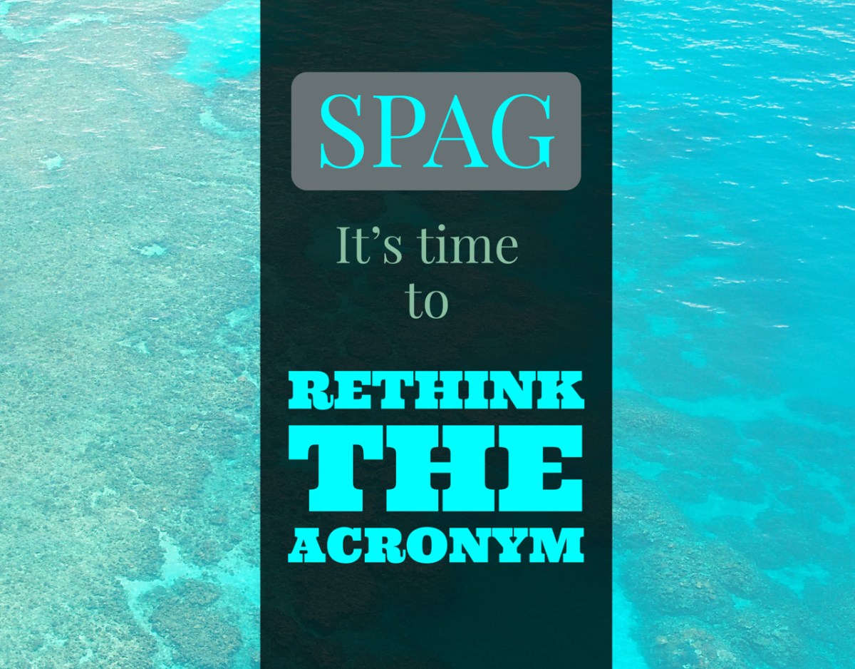 SPaG – a dead acronym – LEARNING DESIGN by Paul G Moss